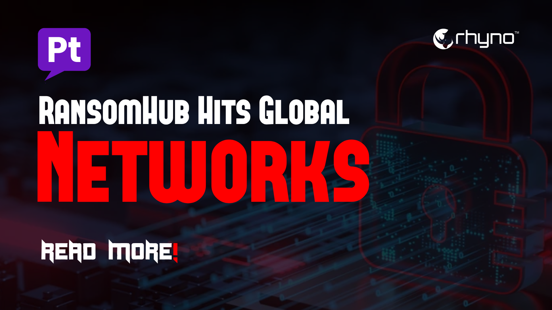 RansomHub Leads Ransomware Attacks in 2024