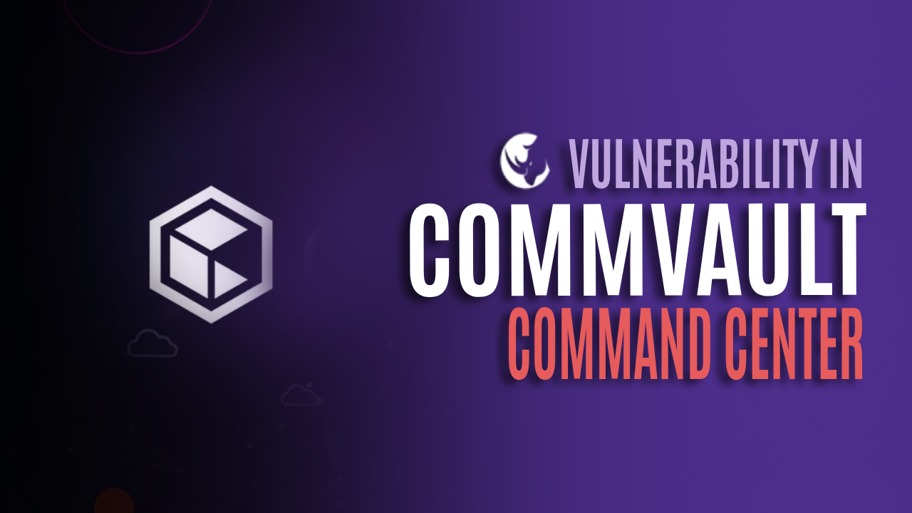 Vulnerability Discovered in Commvault Command Center