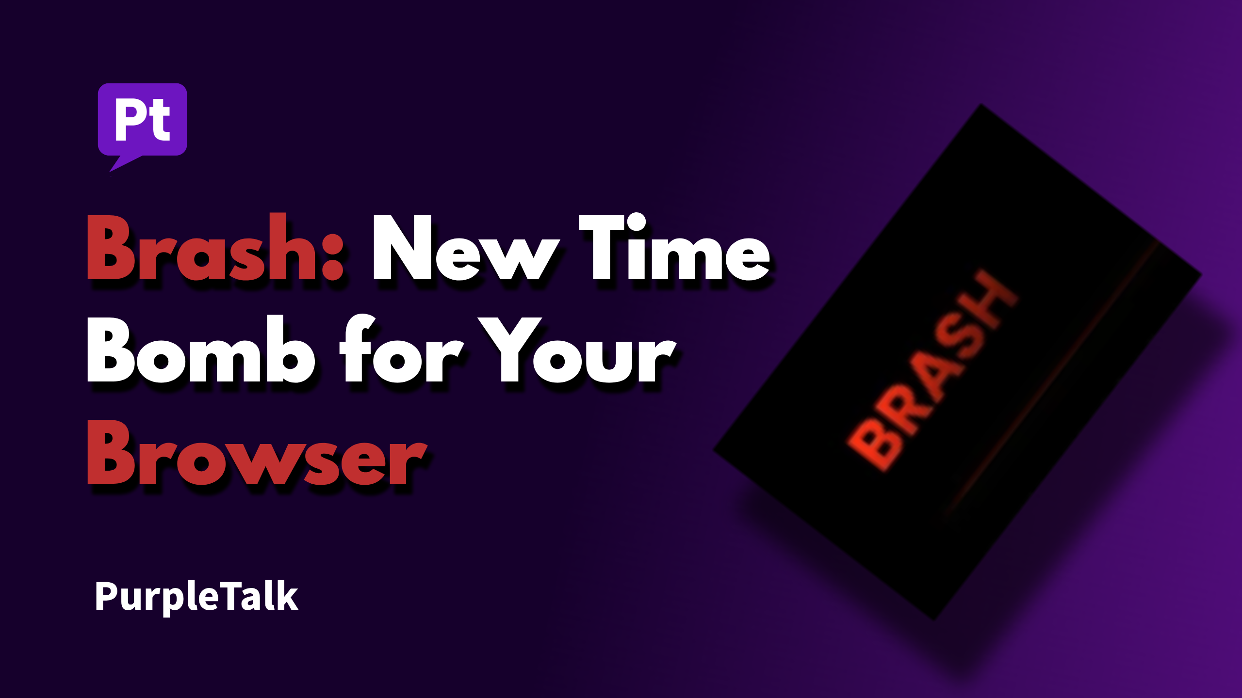"Brash": New Flaw Is a Time Bomb for Your Browser
