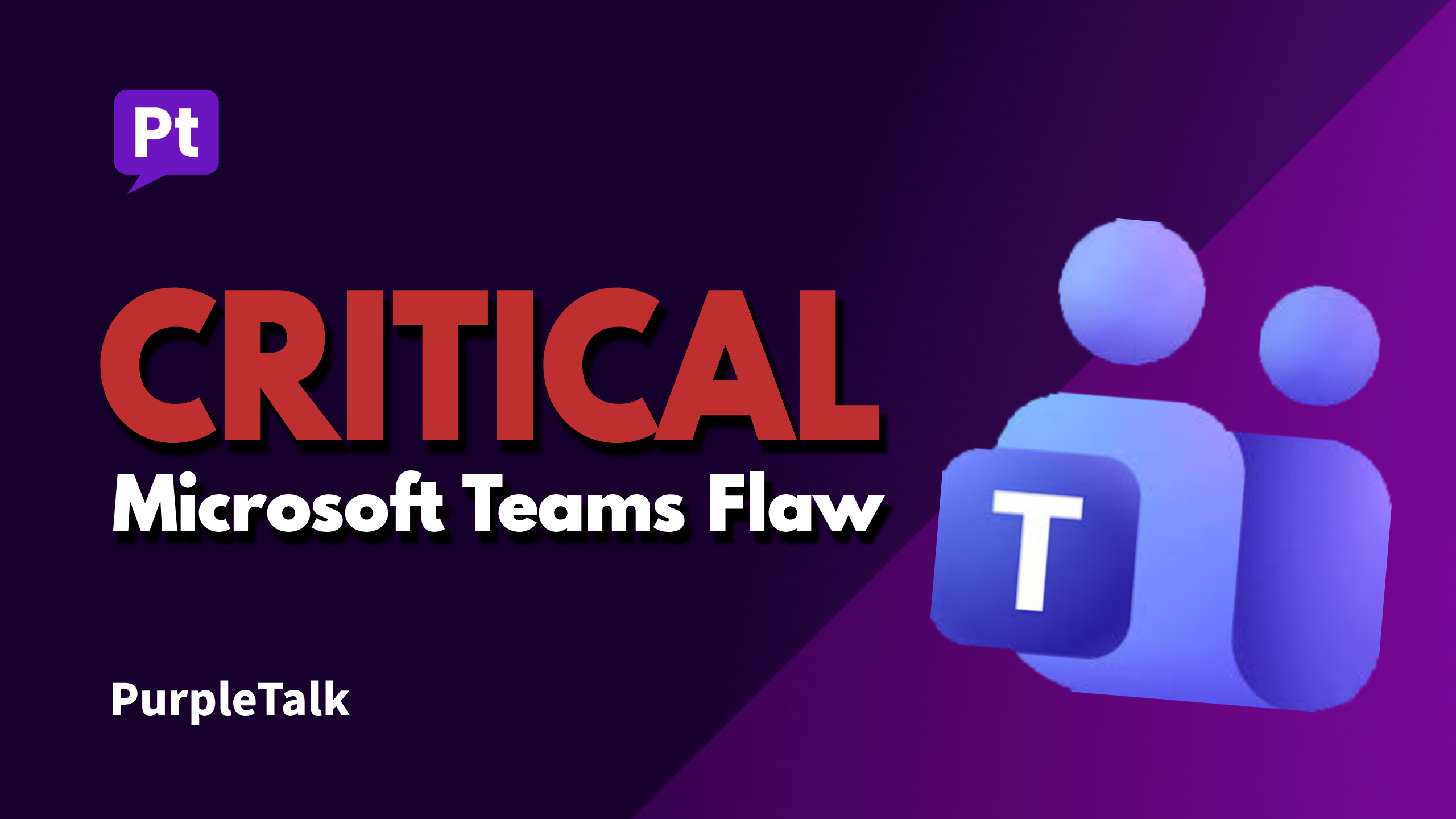 Critical Microsoft Teams Flaw Using Guest Access